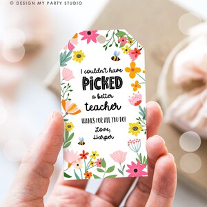 Editable Teacher Appreciation Tag Thank You Couldn't Have Picked a ...