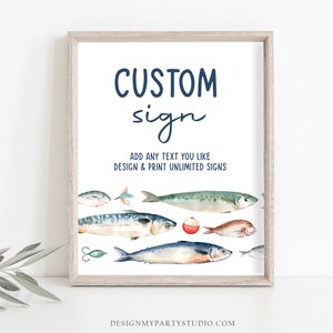 Editable Custom Sign Fishing Birthday Party Sign the Big One Birthday ...