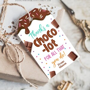 Editable Chocolate Gift Tag Thanks A Choco-lot Teacher Appreciation Tag ...
