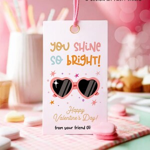 Editable Sunglasses Valentines Tag Valentines Glasses You Shine Bright ...