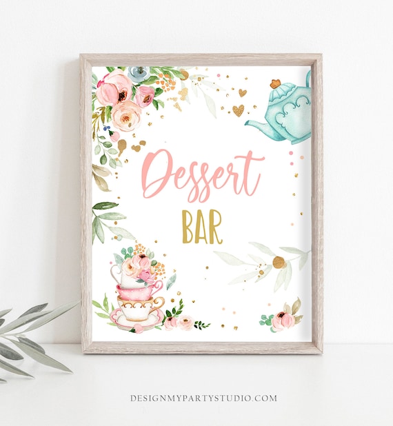 Dessert Bar Sign Tea Birthday Party Sign Pink Gold Floral Tea Birthday ...