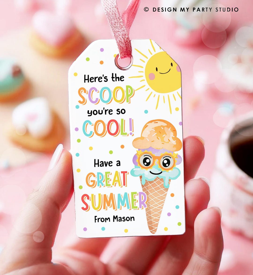 Editable Summer Ice Cream Teacher Appreciation Tag Kids End of School ...