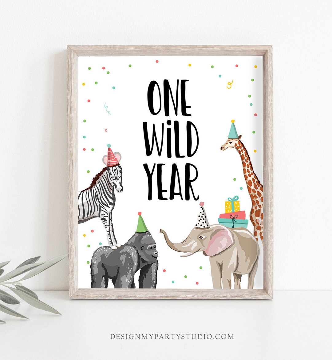 One Wild Year Birthday Sign Party Wild One First Birthday 1st Safari ...
