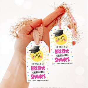 Editable Graduation Favor Tags Teacher Tag Future so Bright We're Gonna ...