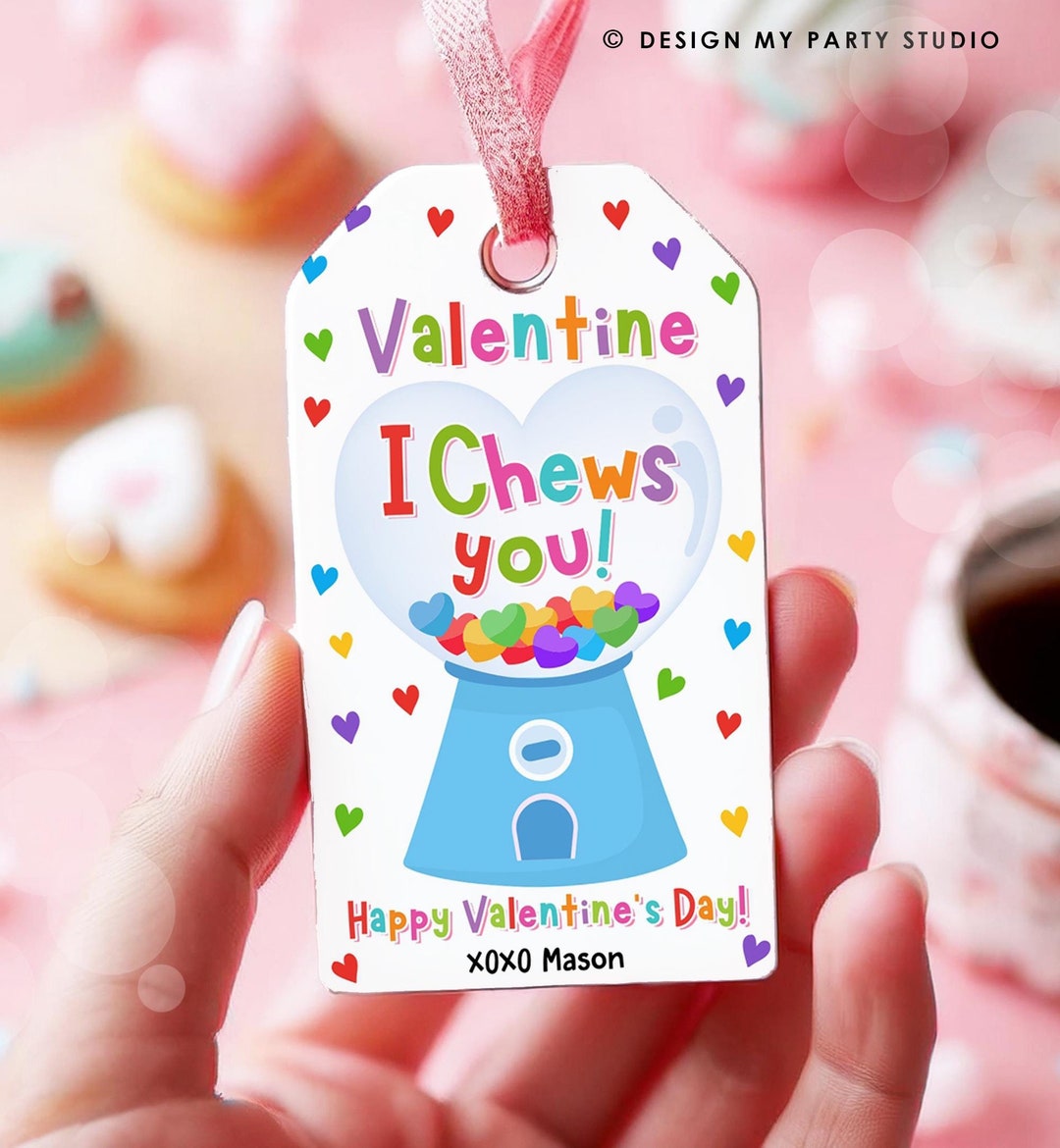 Editable I Chews You Valentines Day Gift Tag Valentine Boy Gumball ...