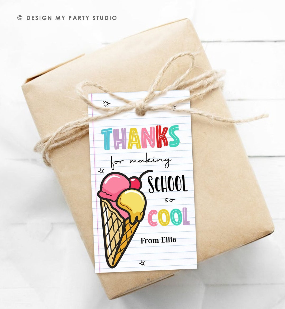 Editable Summer Ice Cream Teacher Appreciation Tag Kids End of School ...