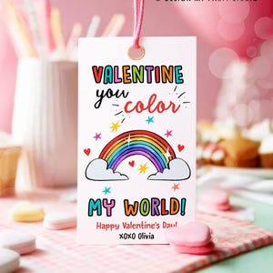 Editable Rainbow Valentine's Day Gift Tag You Color My World Valentine ...