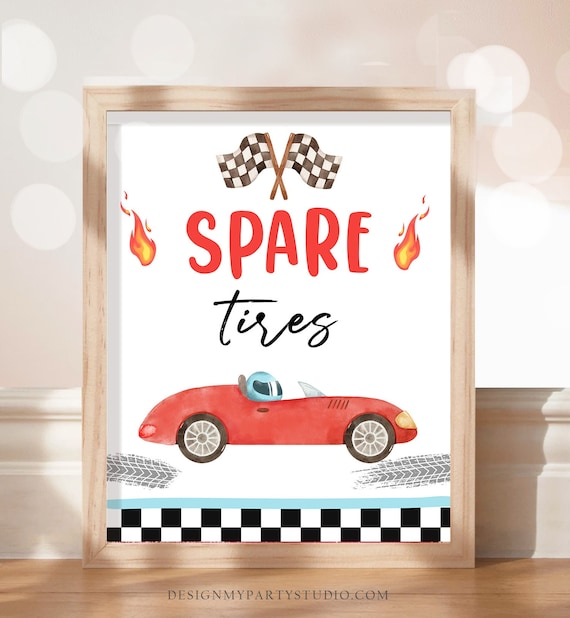 Spare Tires Race Car Sign Race Car Birthday Party Sign Two Fast ...