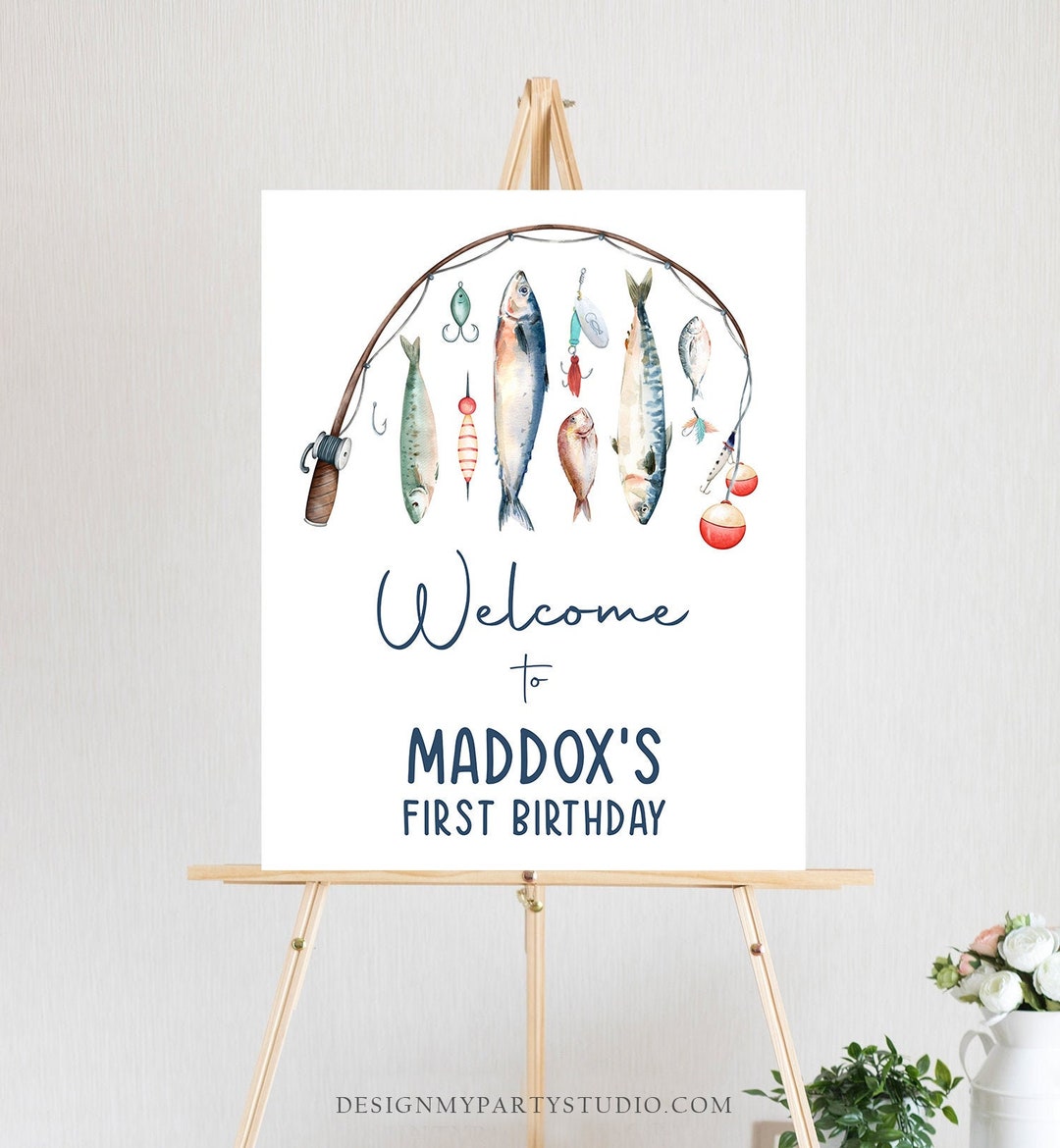 Editable Fishing Birthday Welcome Sign 1st Birthday Boy the Big One O ...