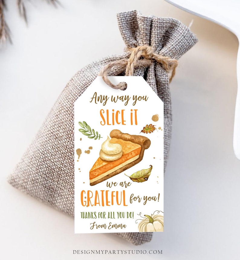 Editable Thanksgiving Gift Tags Grateful Pumpkin Pie Tag Teacher ...