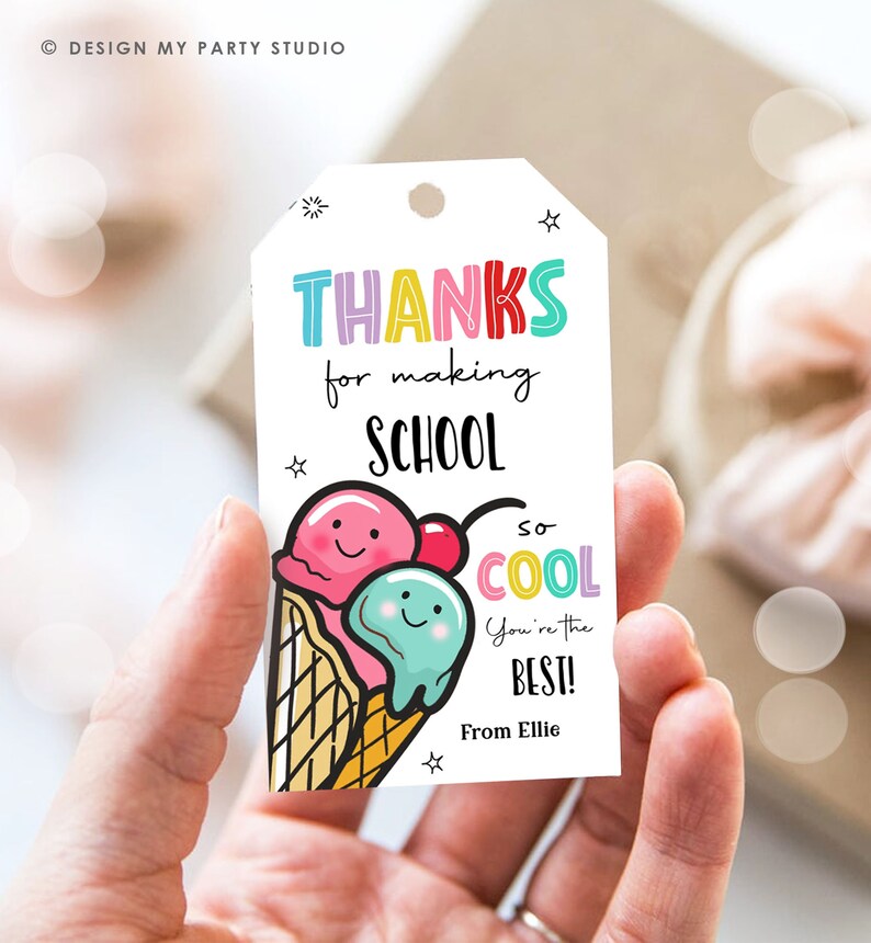 Editable Summer Ice Cream Teacher Appreciation Tag Kids End of School ...