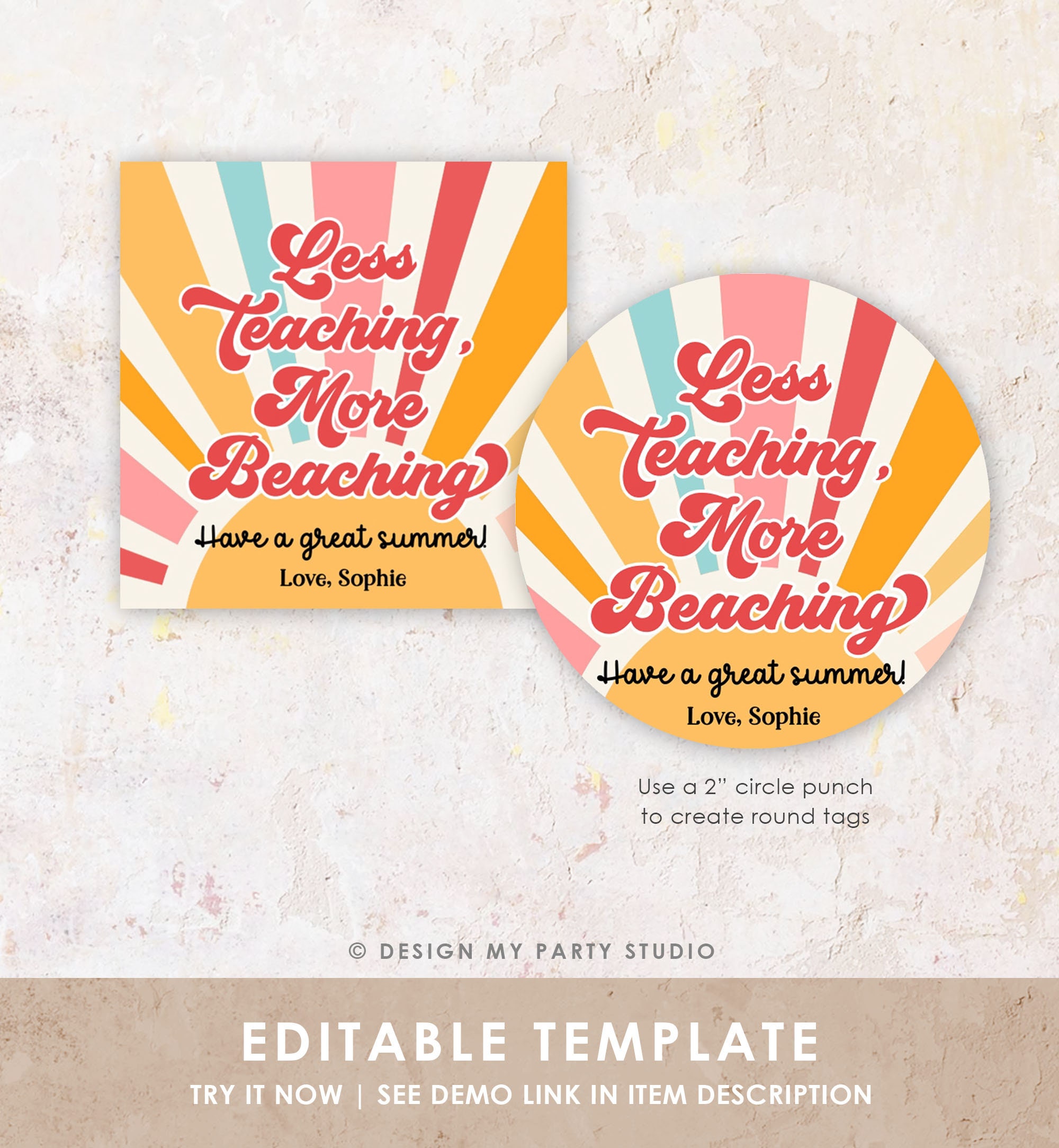 Editable Summer Teacher Appreciation Gift Tag Kids Less Teaching More ...