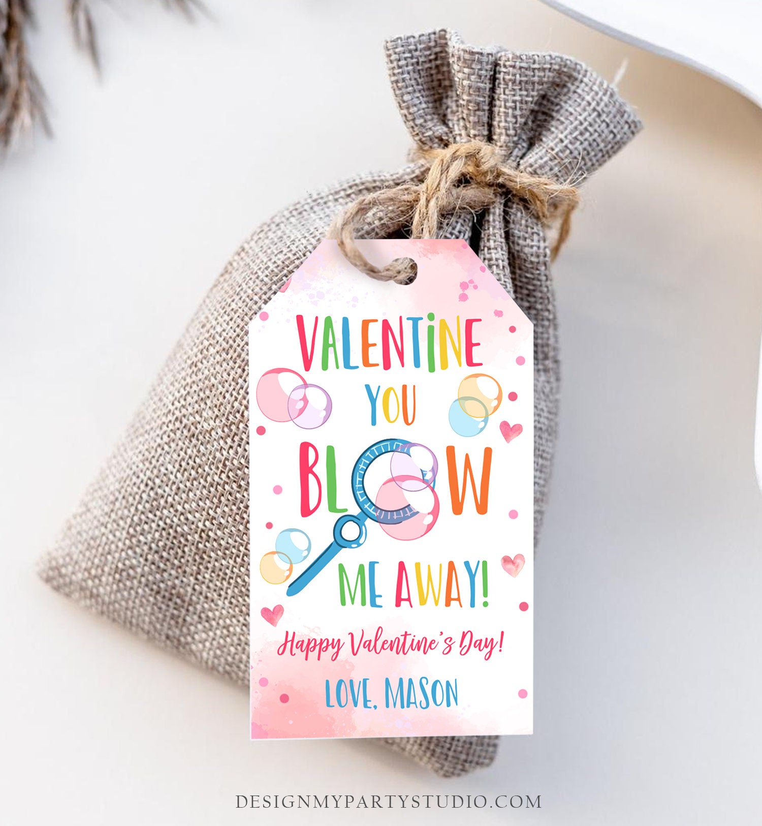 Editable Valentine You Blow Me Away Favor Tag Thank You Blowing Bubbles ...