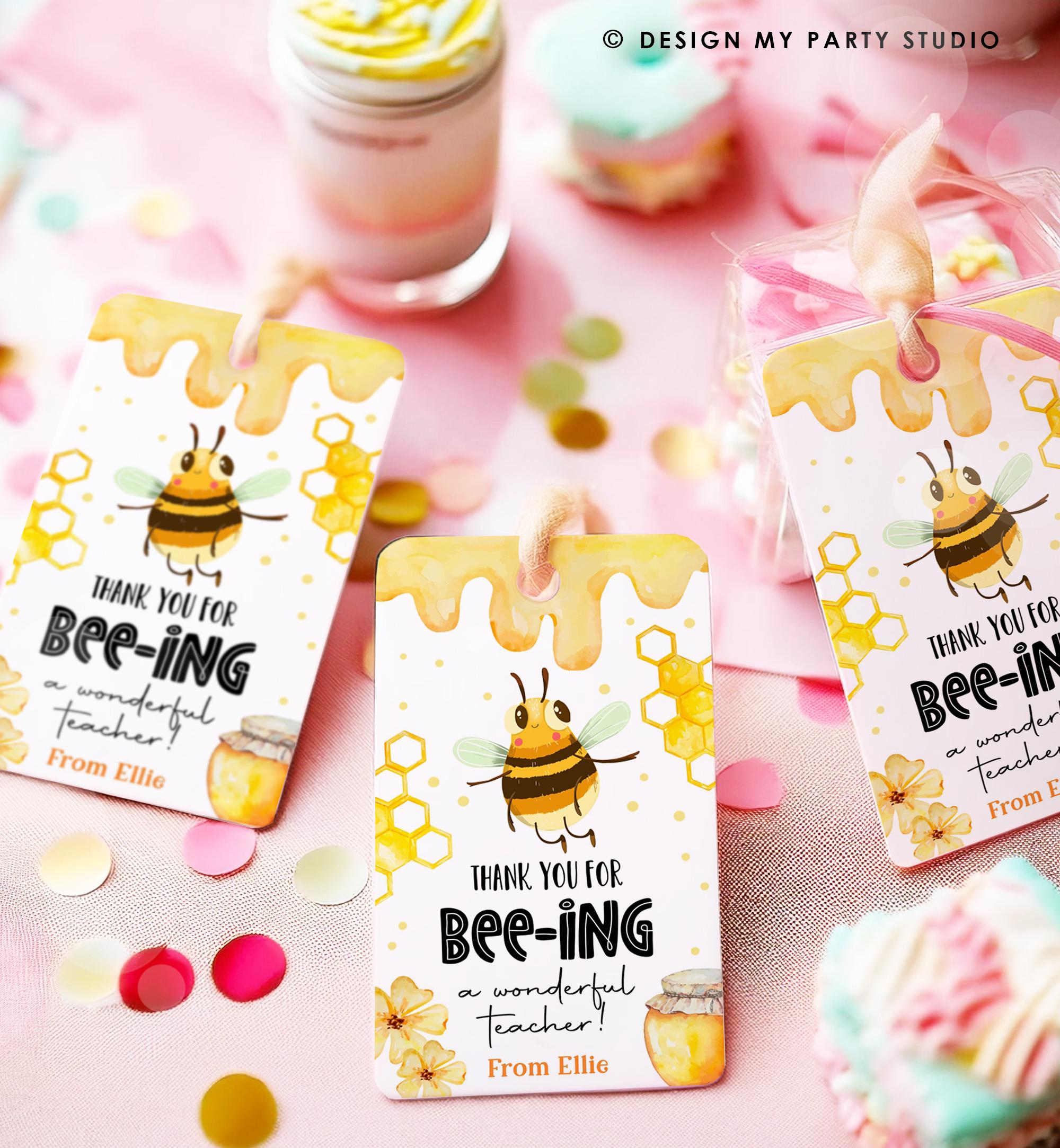 Editable Bee Teacher Appreciation Tag Classroom Honey Bee-ing a ...