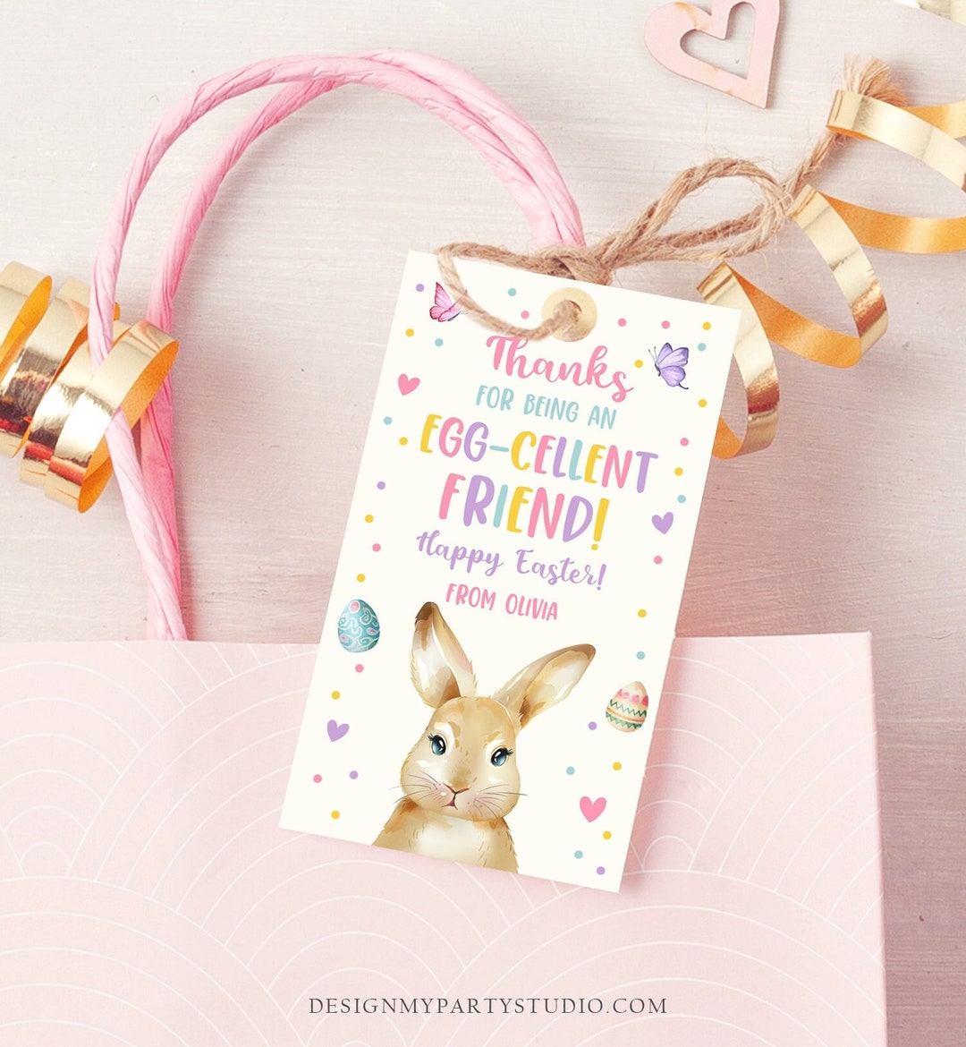Editable Easter Friend Gift Tags Easter Eggcellent Friend Classroom ...
