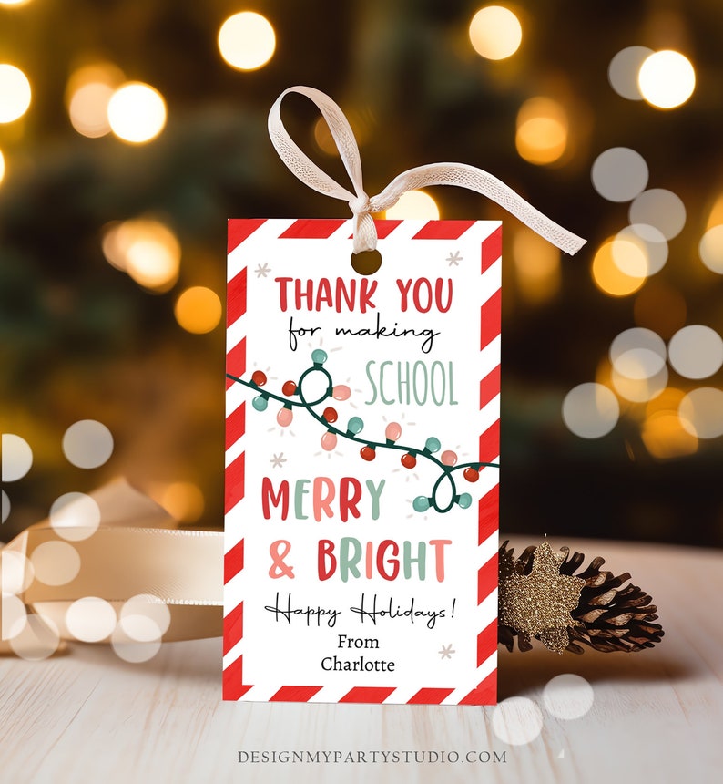 Editable Thank You for Making School Merry and Bright Gift Tags Teacher ...