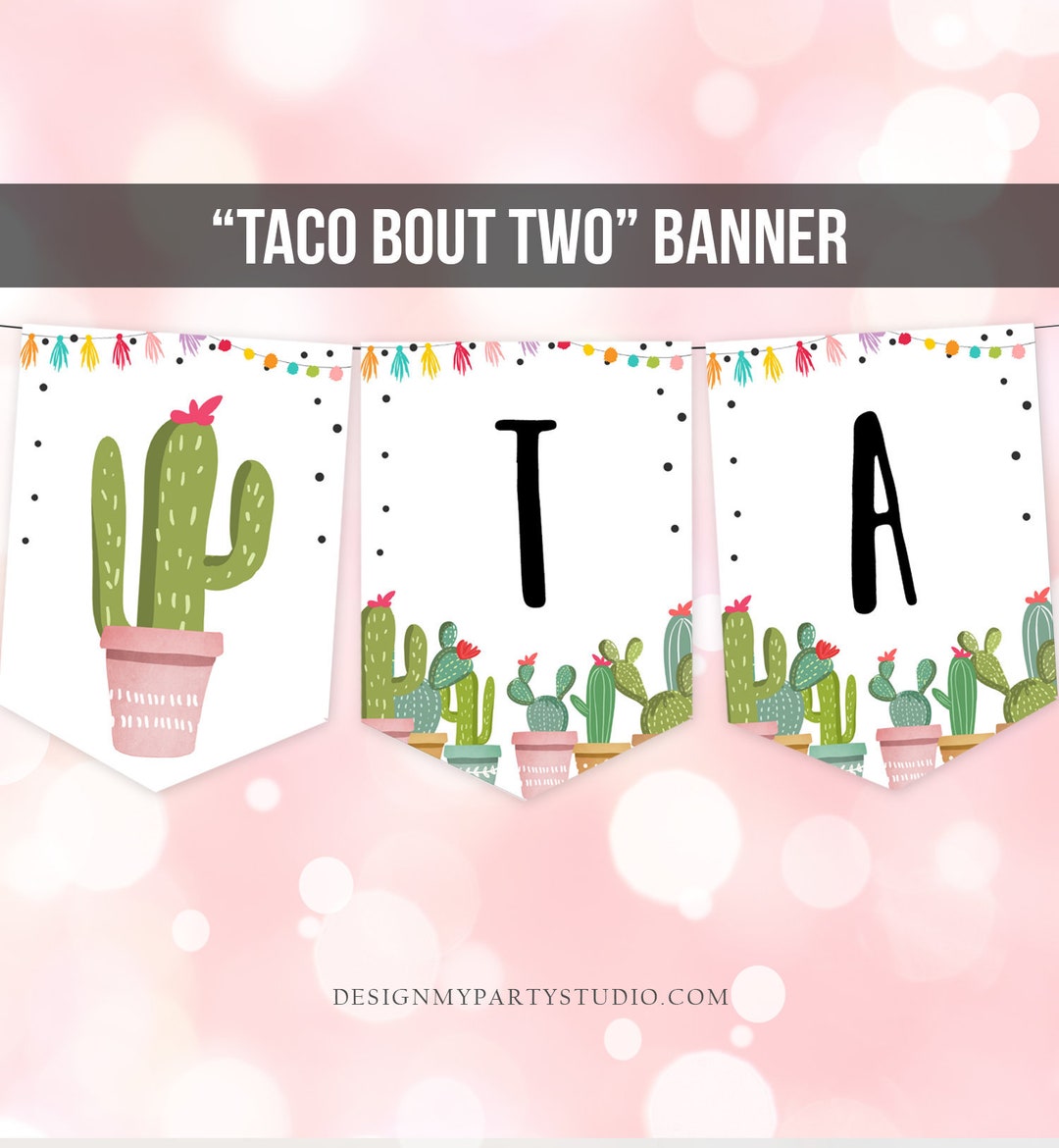 Taco 'bout Two Banner Taco Twosday Birthday Banner Taco Bout Two 2nd ...