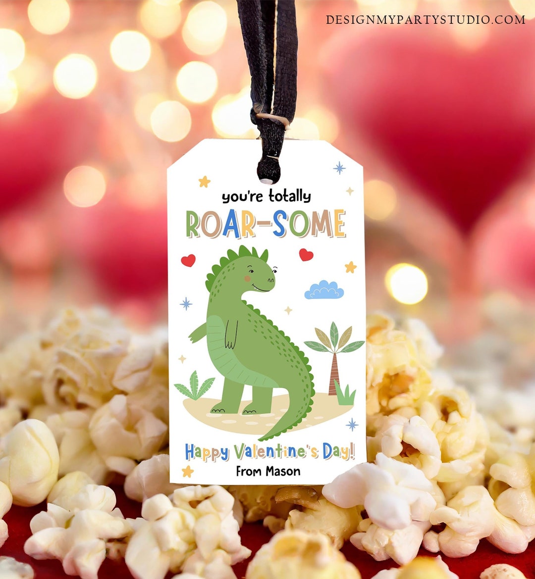 Editable Roar-some Valentines Day Gift Tag Dinosaur Dino T-rex Rawr ...
