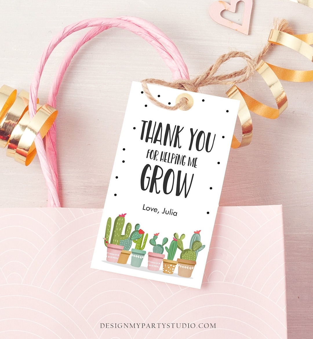 Editable Teacher Appreciation Favor Tags Thank You for Helping Me Grow ...