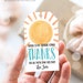 Editable Teacher Appreciation Gift Tags Sunshine Thank You Tag Schools ...
