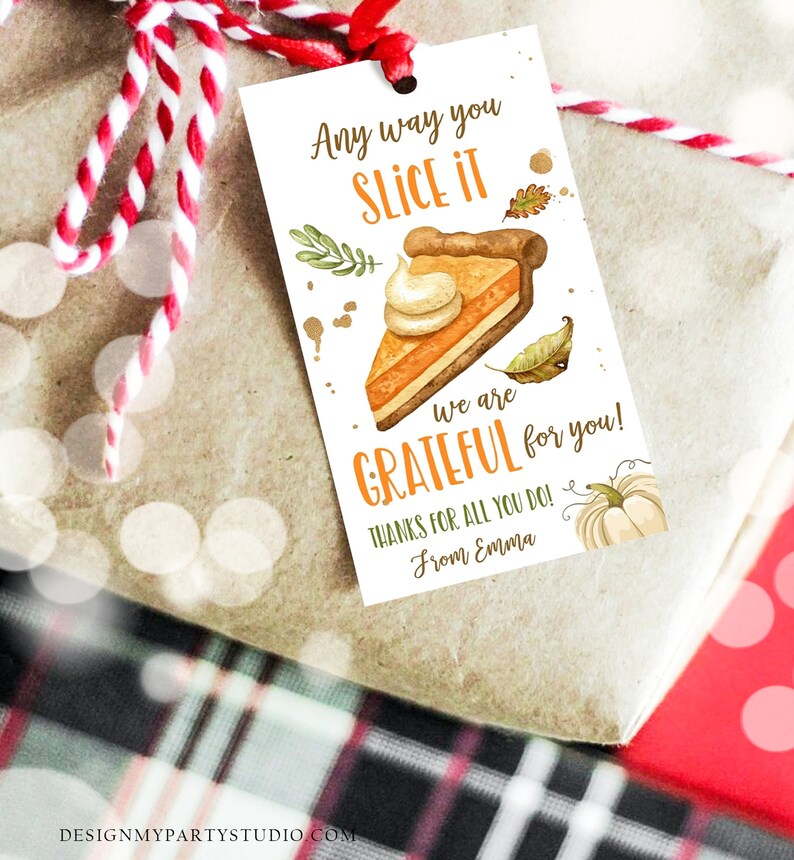 Editable Thanksgiving Gift Tags Grateful Pumpkin Pie Tag Teacher ...