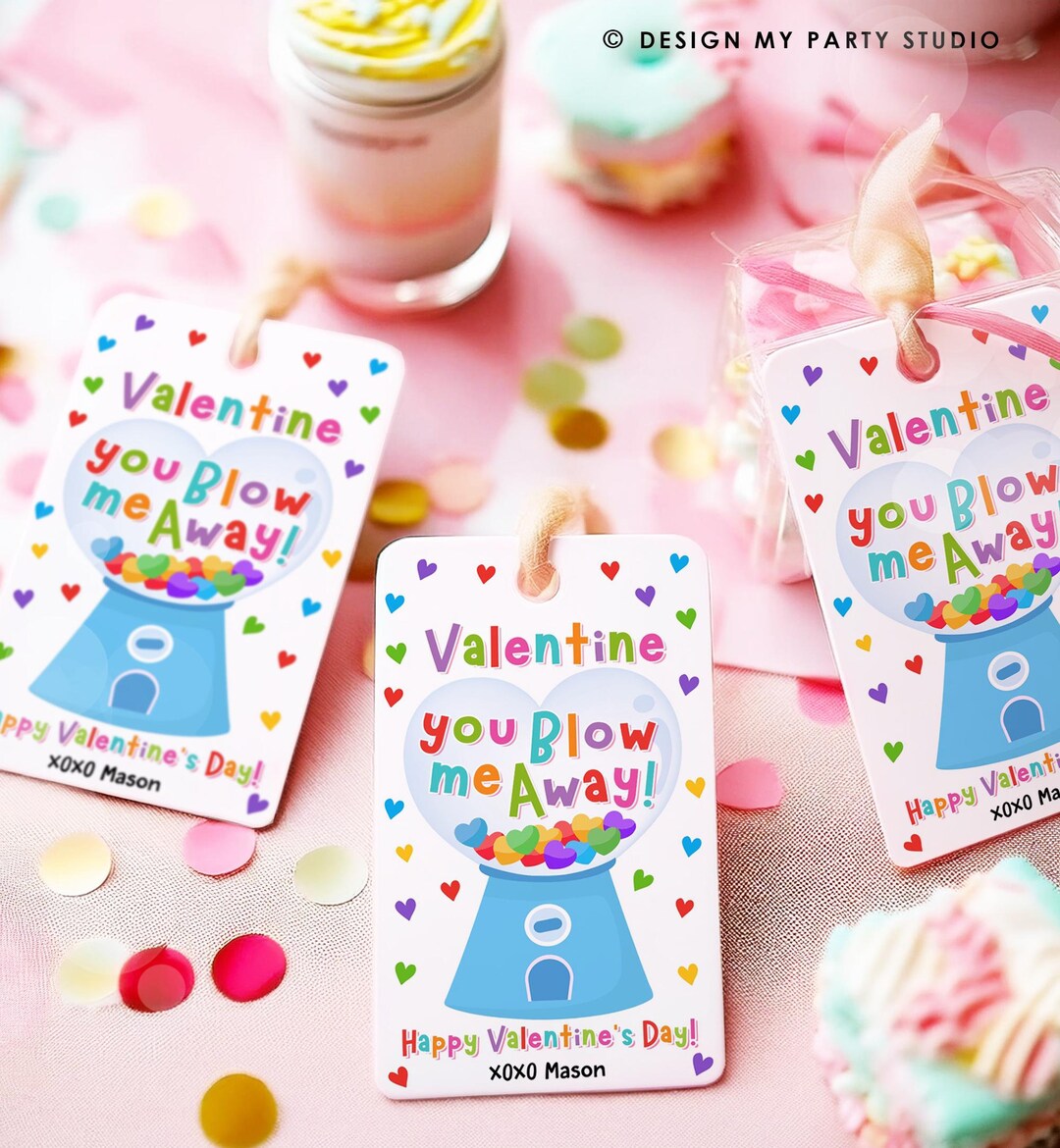 Editable Valentine You Blow Me Away Valentines Day Gift Tag Boy Gumball ...