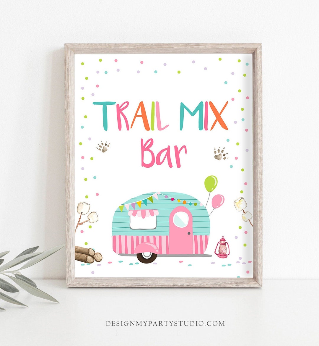 Trail Mix Bar Sign Happy Camper Birthday Sign Camper Decor Girl ...