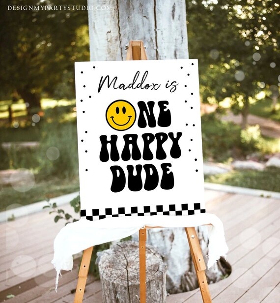 Editable Smiley Face Welcome Sign One Happy Dude Birthday Welcome ...