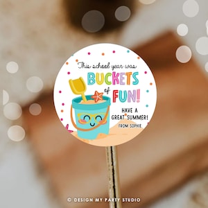 Editable Last Day of School Tag Buckets of Fun Summer End of Year Tag ...