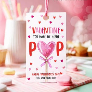 Editable Lollipop Valentines Tag Valentine's Day Gift Tag You Make My ...