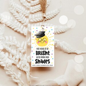 Editable Graduation Favor Tags Teacher Tag Future so Bright We're Gonna ...