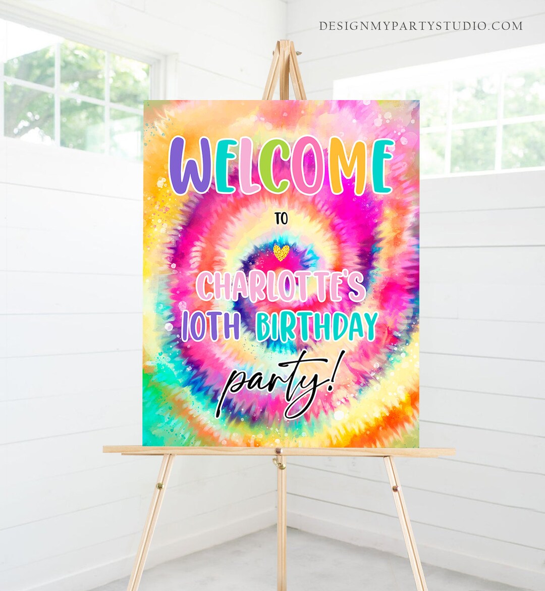 Editable Tie Dye Welcome Sign Tie Dye Birthday Sign Girl Craft Birthday ...