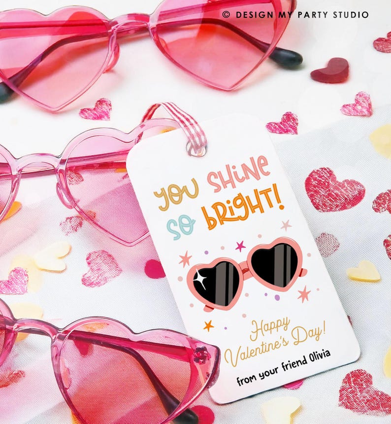 Editable Sunglasses Valentines Tag Valentines Glasses You Shine Bright ...