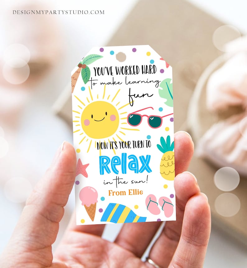 Editable Summer Teacher Appreciation Gift Tag Kids Your Turn to Relax ...