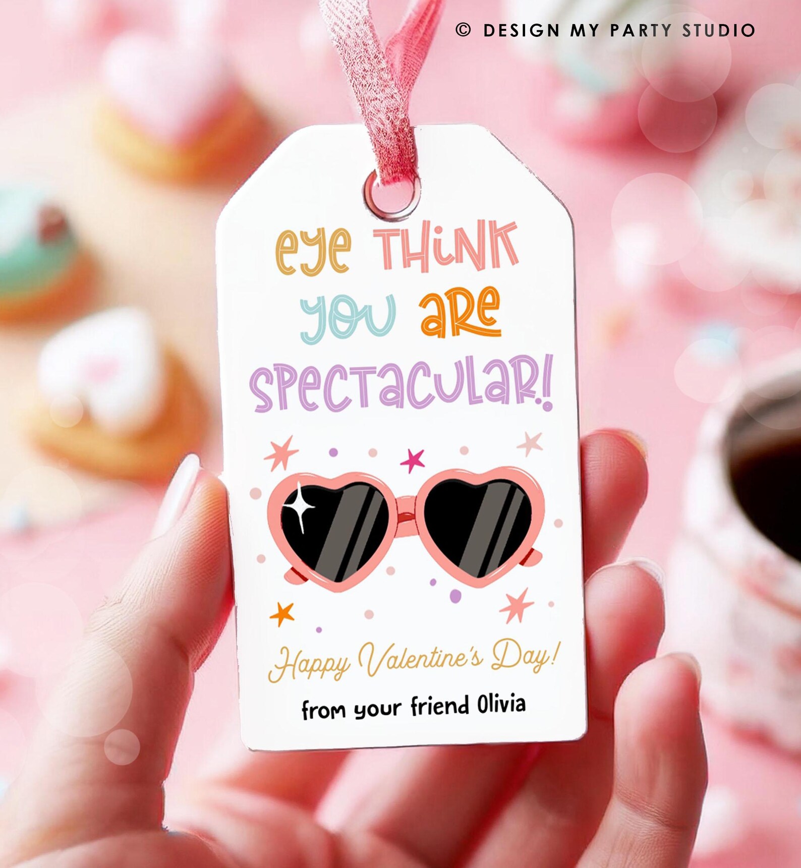 Editable Sunglasses Valentines Tag Valentines Glasses Eye Think You Are ...
