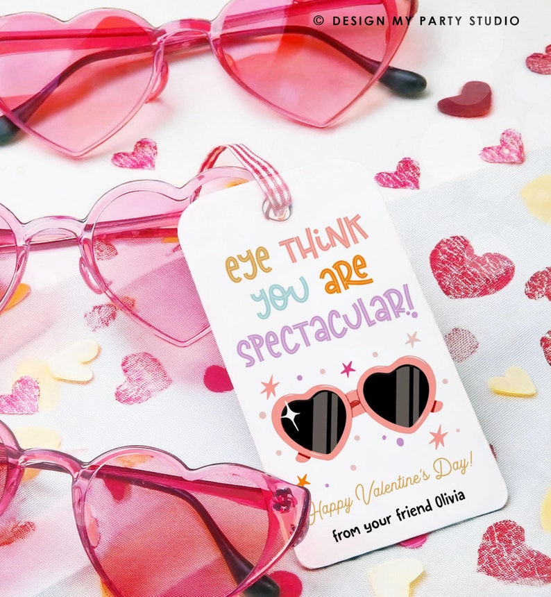 Editable Sunglasses Valentines Tag Valentines Glasses Eye Think You Are ...