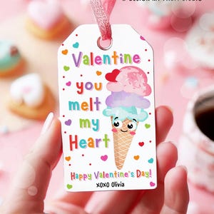 Editable Ice Cream Valentines Day Gift Tag Valentine You Melt My Heart ...