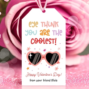 Editable Sunglasses Valentines Tag Valentines Glasses Eye Think You Are ...