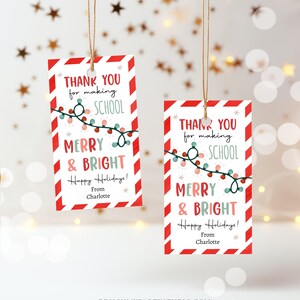 Editable Thank You for Making School Merry and Bright Gift Tags Teacher ...