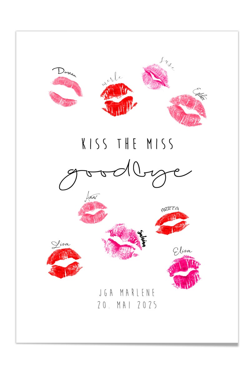 Kiss the miss goodbye Poster Junggesellinnenabschied JGA - Etsy.de