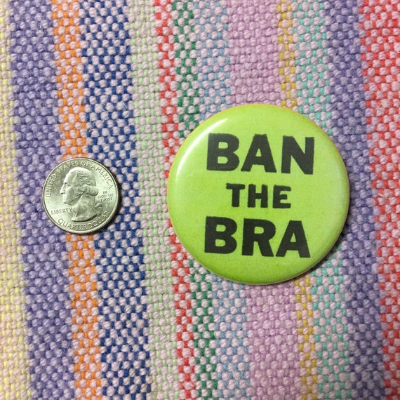 Feminist Ban the Bra Burn the Bra Button Keychain 2.25 - Etsy