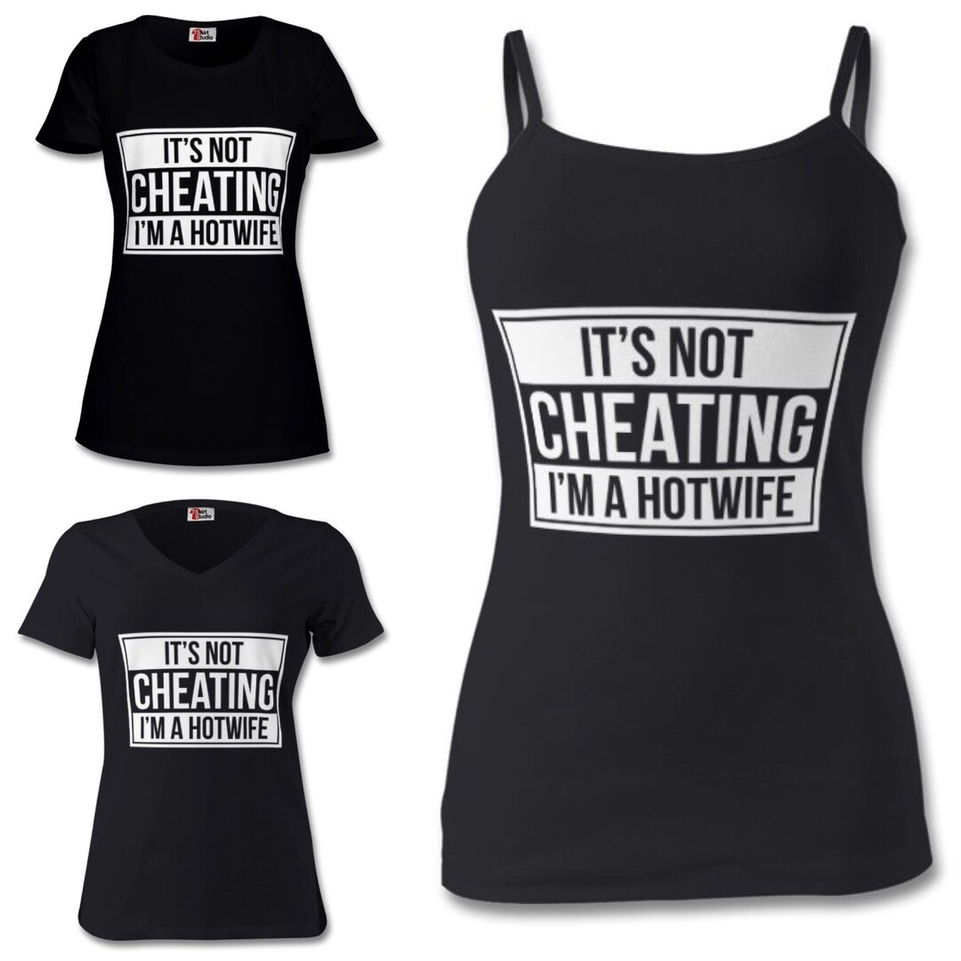 It's Not Cheating Im a Hotwife T-shirts - Etsy
