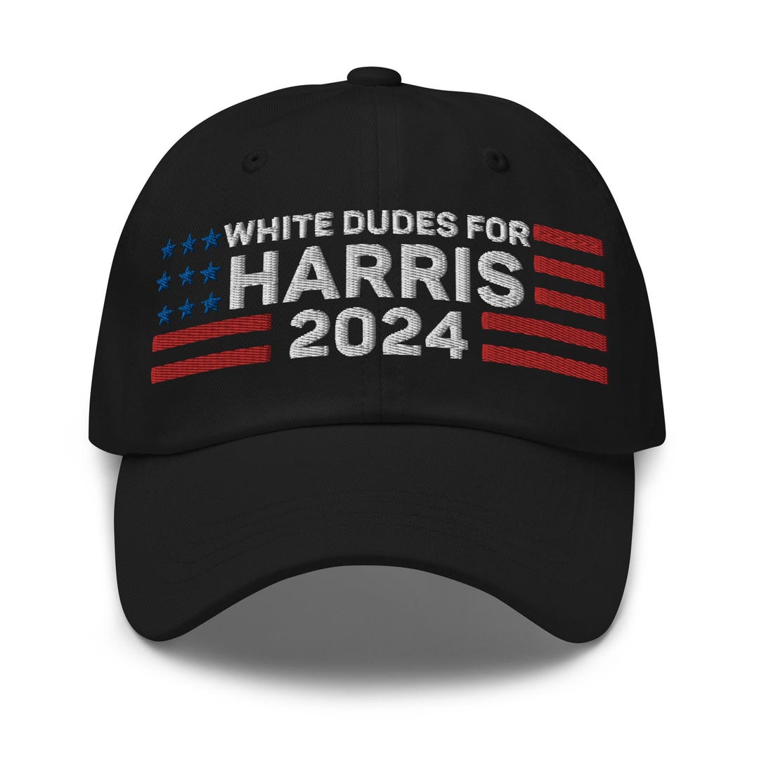 White Dudes for Harris Hat, White Dudes for Kamala Harris Embroidered ...