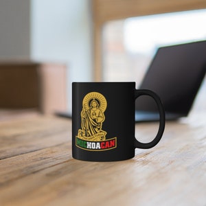 Michoacan San Judas Tadeo Black Mug, Michoacan St. Jude Mugs, Michoacan ...