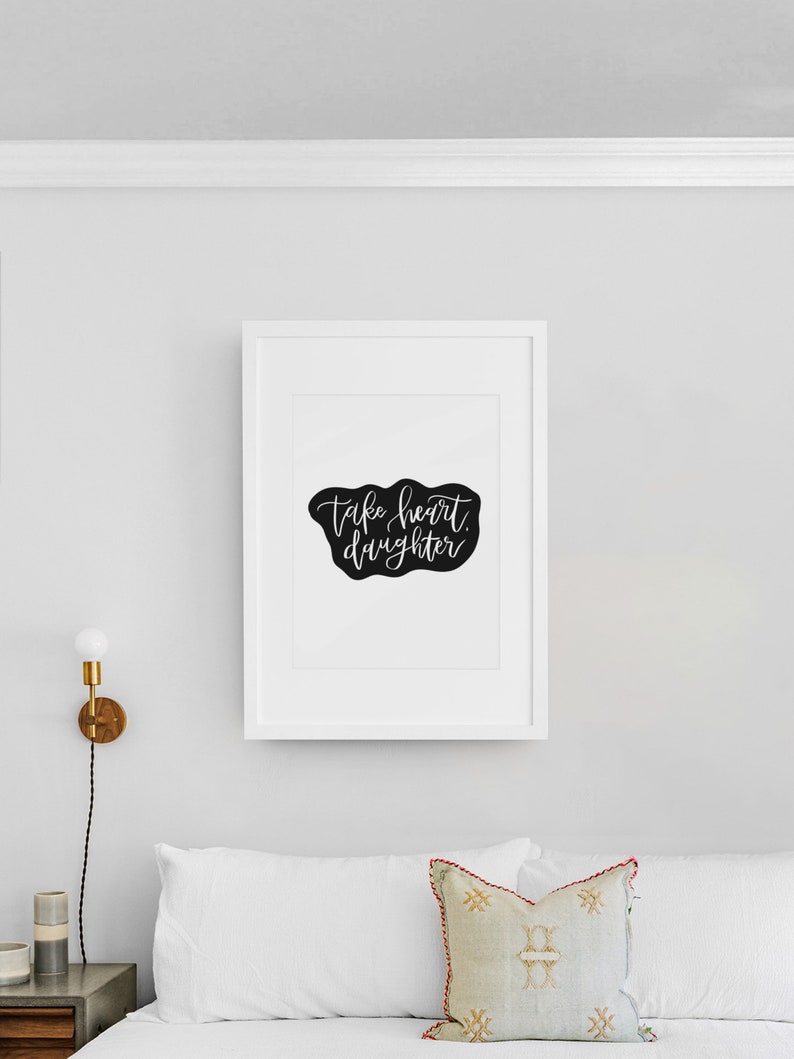 Take Heart Daughter, Christian Art Handlettering, INSTANT DOWNLOAD ...
