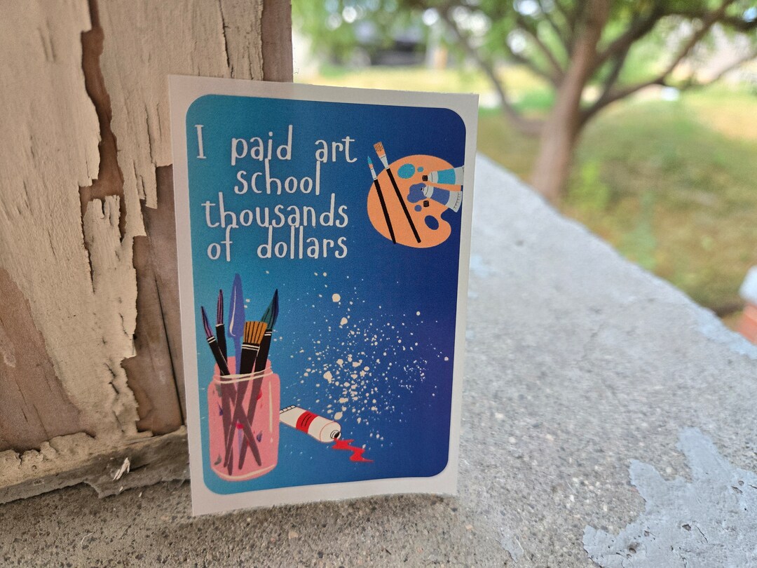 Affirmation Sticker/ Art School Debt/ Cancel Student Debt/ Anxiety ...