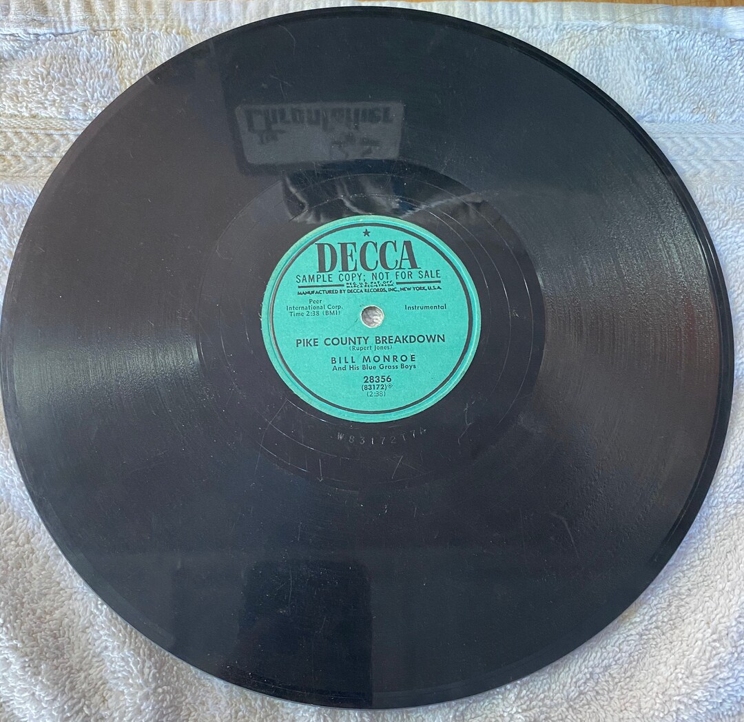 Decca Records, Bill Monroe and His Blue Grass Boys. Labeled ( Sample ...