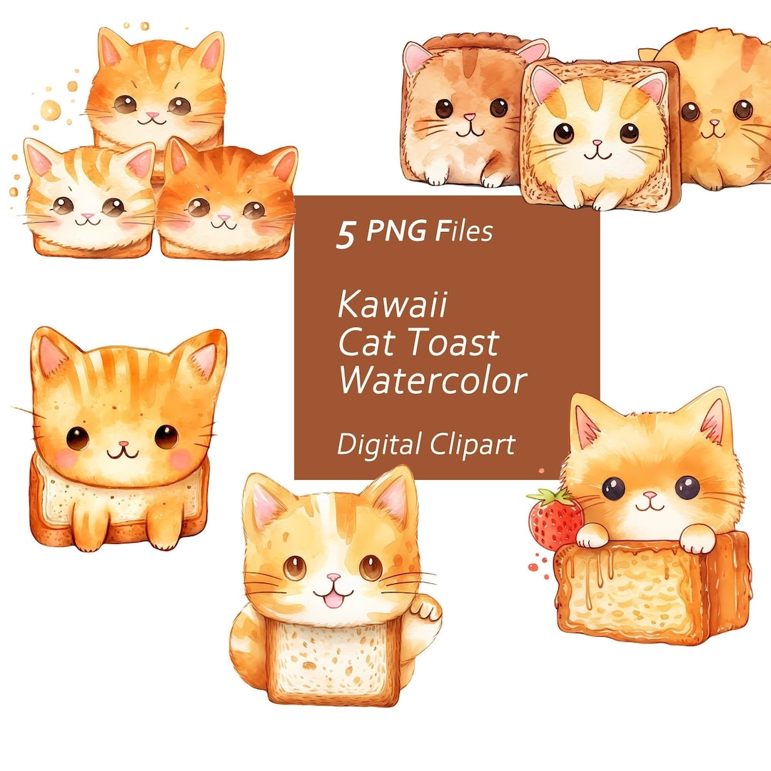 Kawaii Cat Toast Watercolor Clipart Set Whisker Wonders Toasty Paws ...