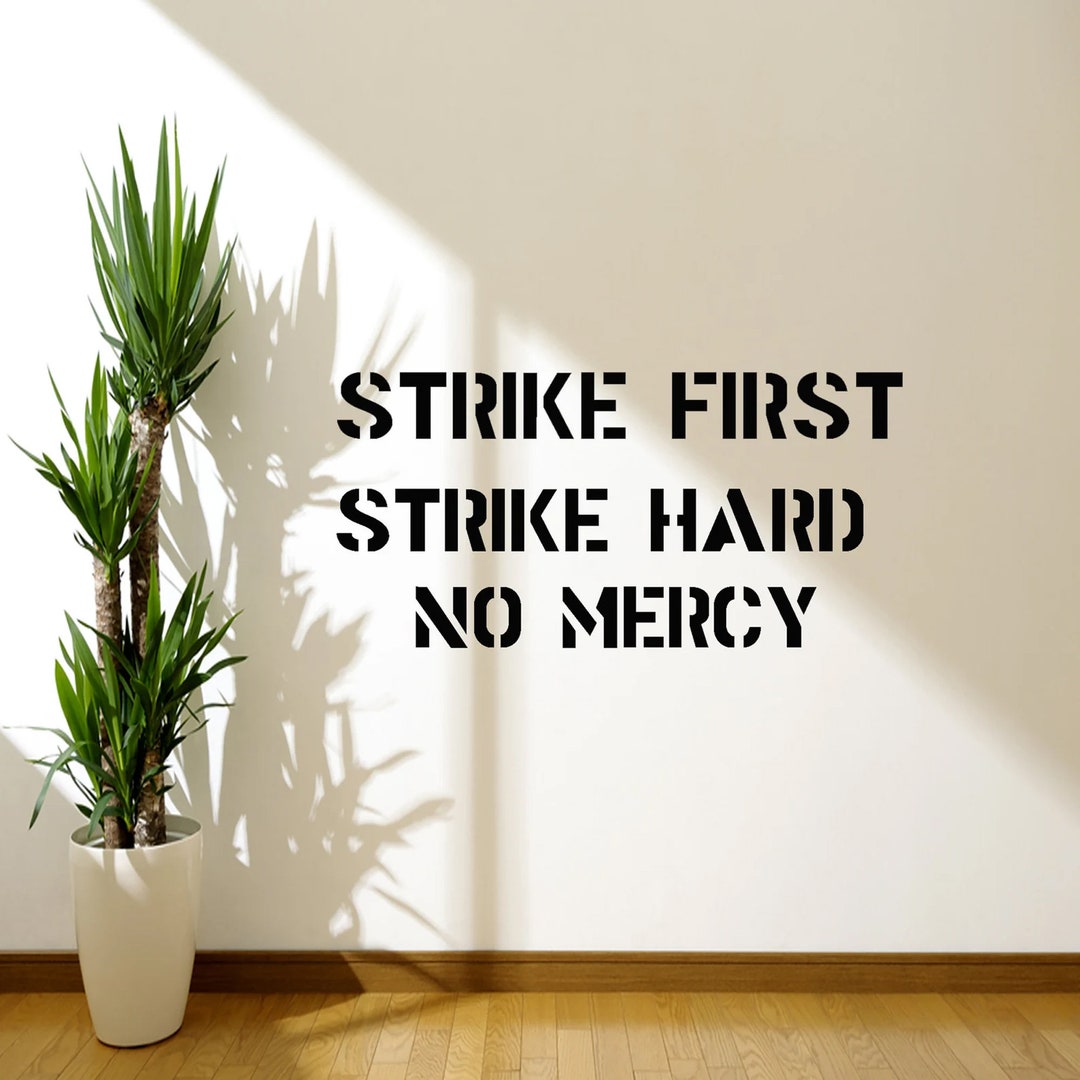 Strike First Strike Hard No Mercy Quote Wall Decal Sticker Transfer Gym ...