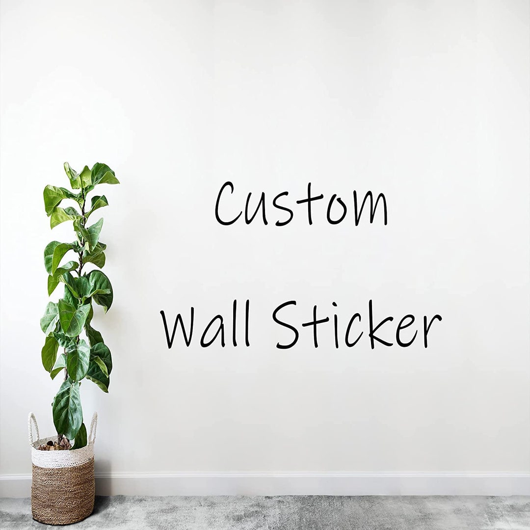 Custom Wall Sticker Quote Decal Vinyl - Create Your Own - Personalised ...